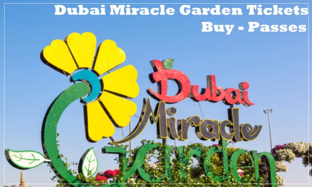 Dubai Miracle Garden Tickets 2026 Best offers! Passes Price