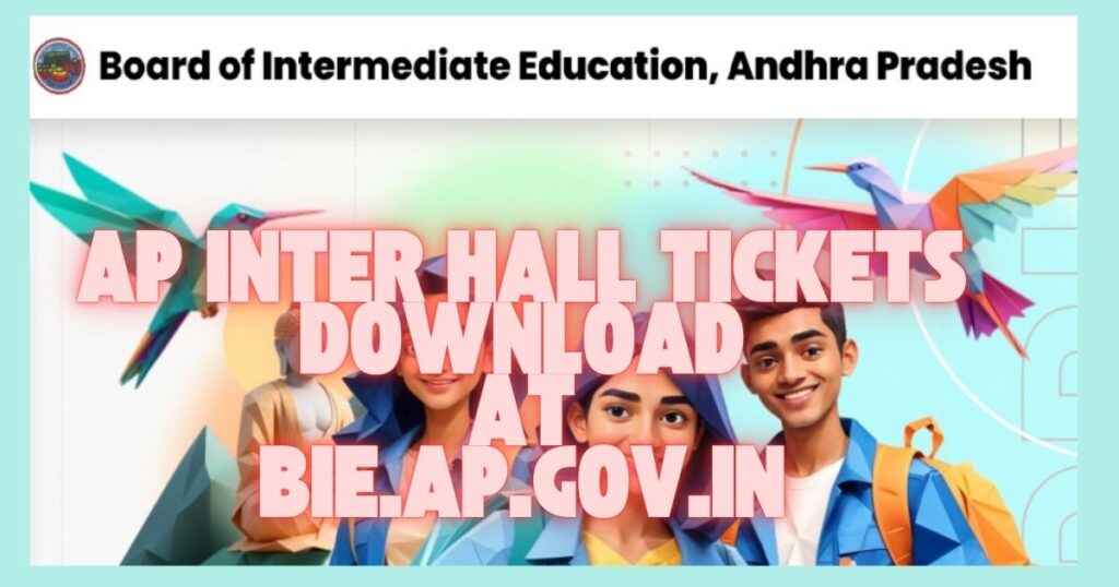 AP Inter Supplementary Hall Tickets 2025 @bie.ap.gov.in Download Link
