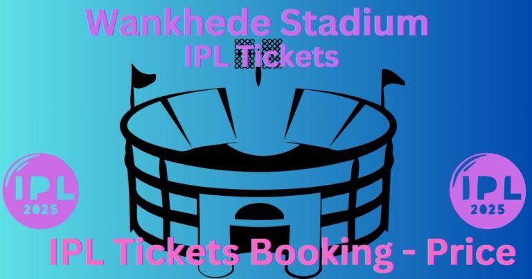 Wankhede Stadium Tickets 2025: Buy Link! Booking, Price Online