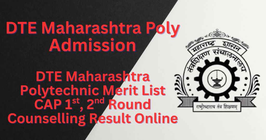 DTE Maharashtra Polytechnic Merit list 2025-26 Counselling 1st, 2nd ...