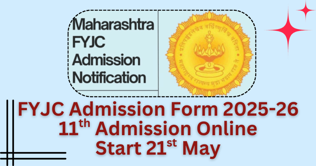 FYJC Admission Form 2025-26 Login Maha FYJC (11th Admission) Start Online