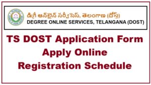 TS DOST Application Form 2025 (Notification) Registration Last Date