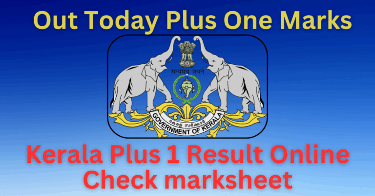 Kerala Plus 1 Results 2025 Check @dhsekerala.gov.in Plus One (+1) Marks ...