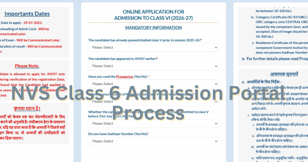 NVS Class 6 Admission Online 2025 Registration Form, Last Date, Document Size, Rules & Special Note