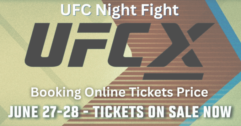 UFC Fight Night Tickets 2025, Booking Online, Schedule, Tickets Prices ...