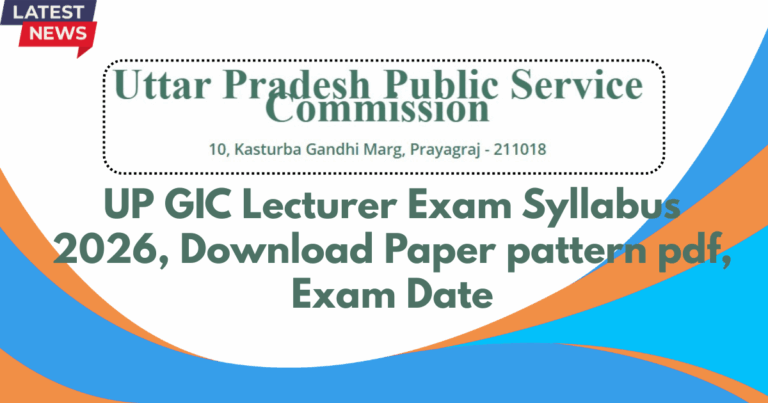 UP GIC Lecturer Exam Syllabus 2026, Download Paper pattern pdf, Exam Date
